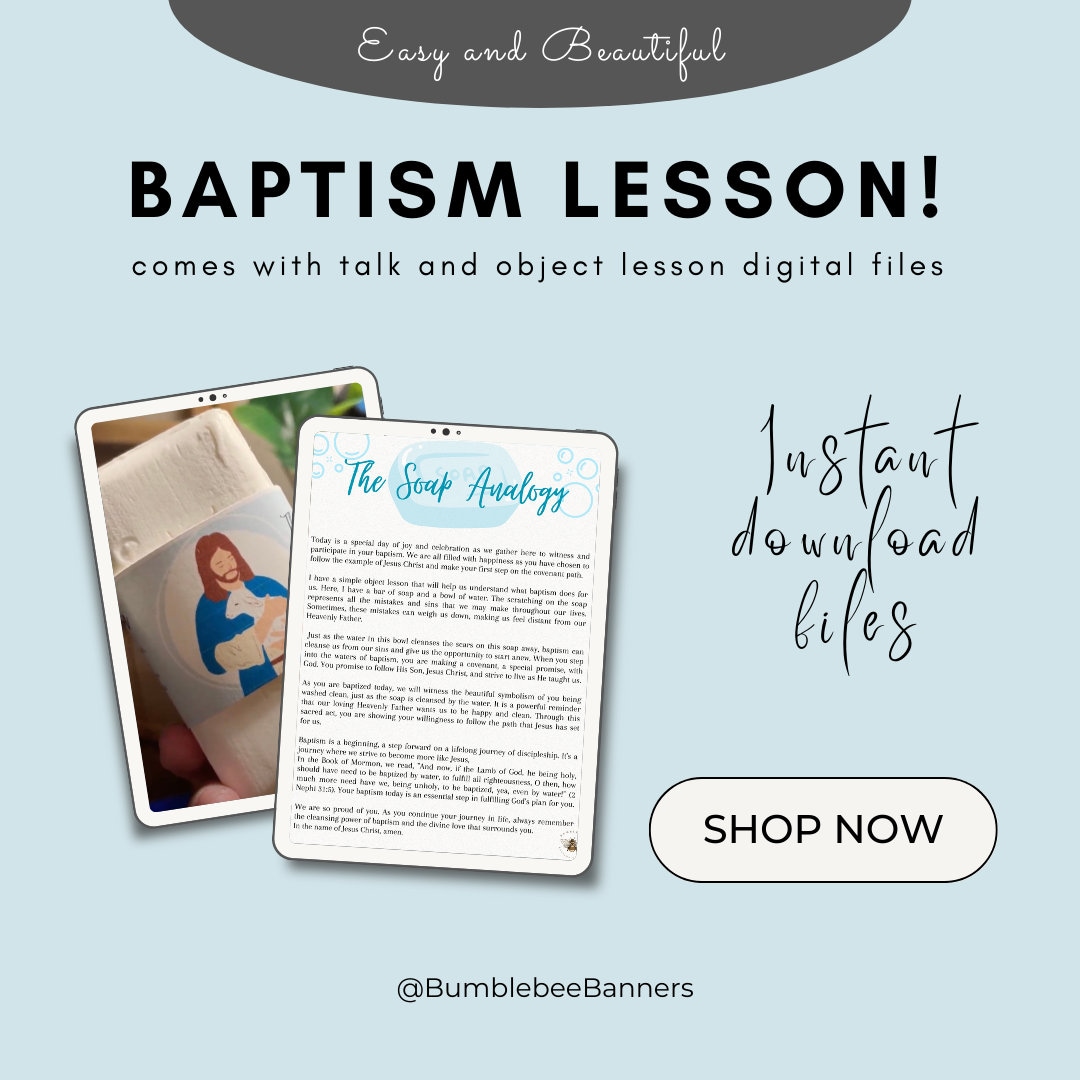 LDS Baptism Talk- Includes Object Lesson and Written Talk Instant ...
