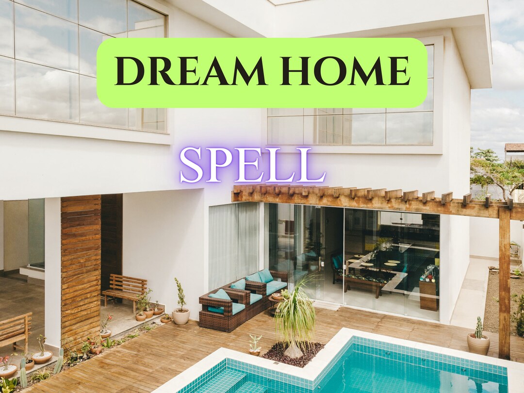 Manifest Your Dream Home Spell Dream Home Spell Get Your Own Home Your Dream Home Manifestation ...