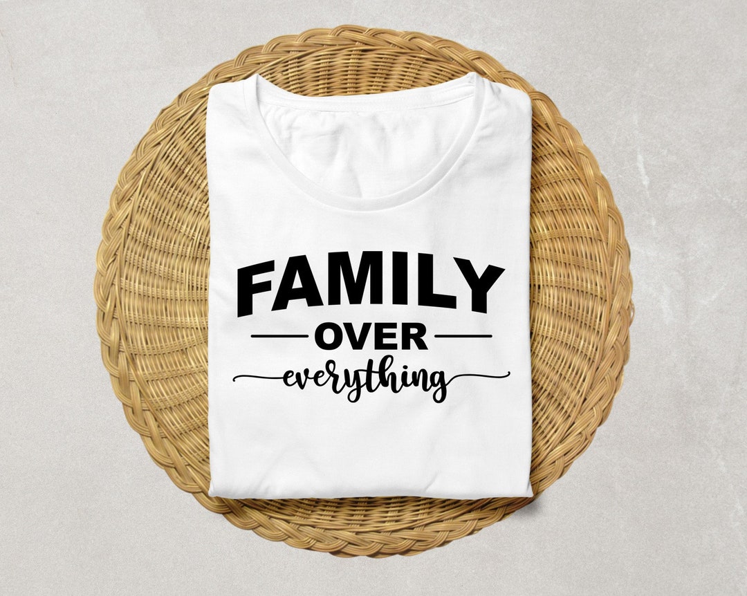 Family Over Everything Svg, Family Svg, Family Reunion Svg, Family ...