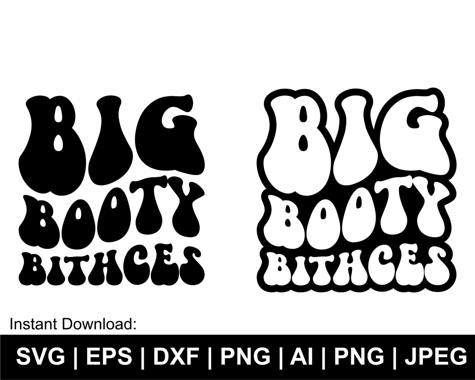 Big Booty Bitches Svg Wavy Svg Wavy Text Retro Svg Bitches Etsy