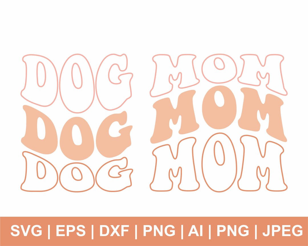 Dog Mom Svg, Wavy Svg, Wavy Text, Retro Svg, Dog Lover Svg, Groovy Dog ...