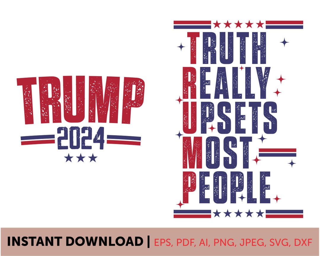 Truth Really Upsets Most People Svg, American Tone Svg, Retro Trump Svg ...