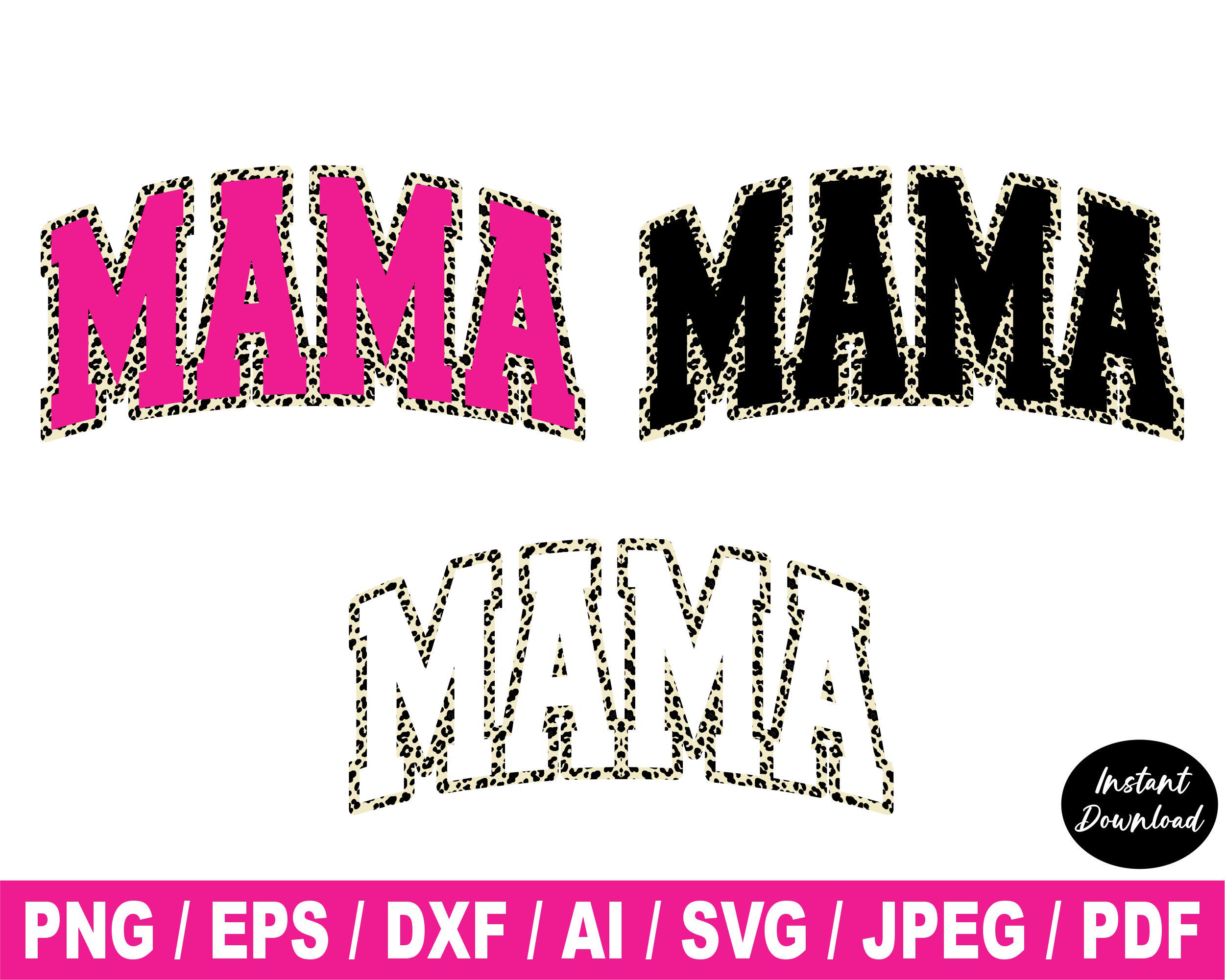 Mama Leopard Print Png, Trendy Mama Varsity Svg, Mother Day Svg, Retro ...