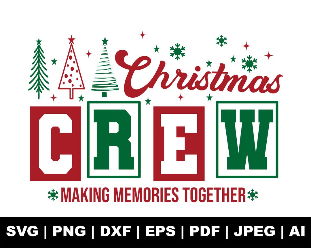 Christmas Crew Svg, Christmas Svg, Christmas Tree Svg, Xmas Svg, Winter ...