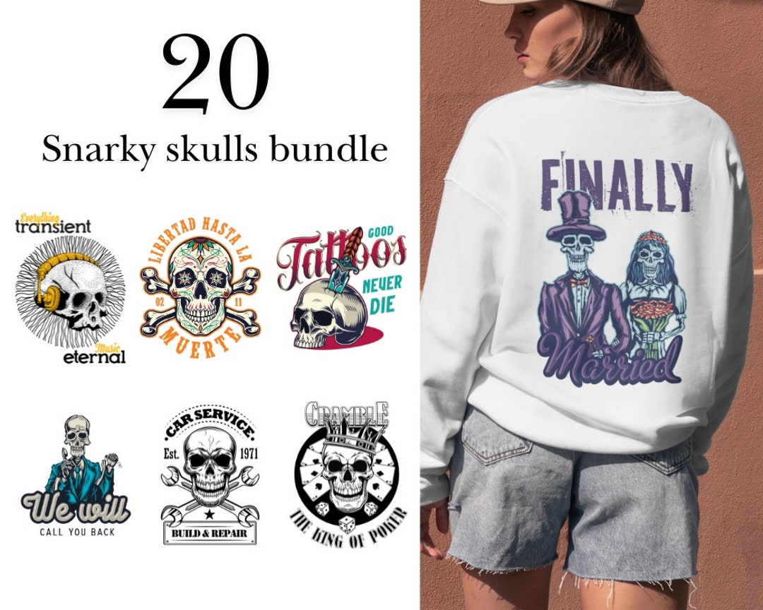 Snarky Skulls Svg Bundle, Snarky Skull Svg, Funny Skeleton Bundle Svg ...