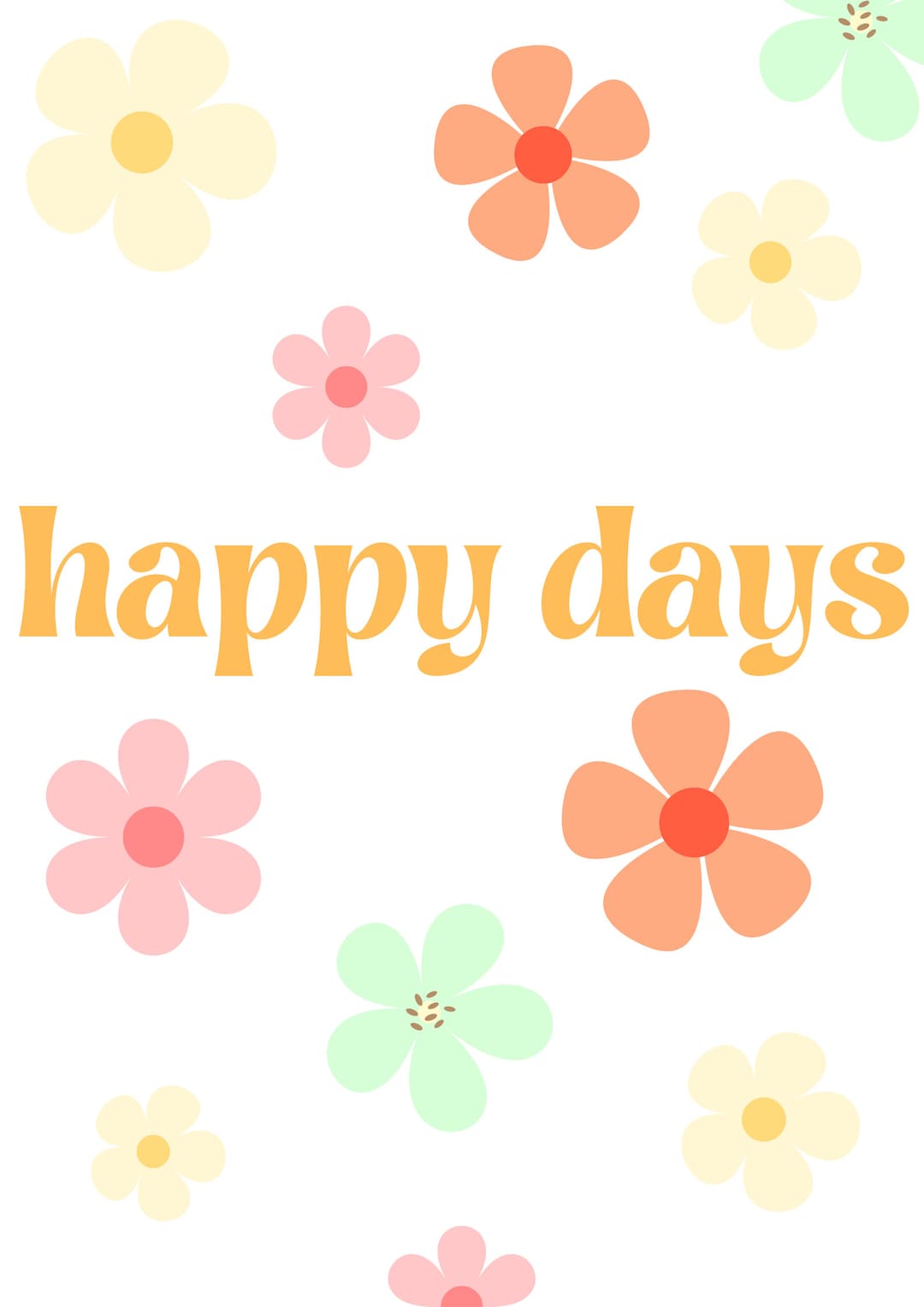 A4 Happy Days Poster Print - Etsy