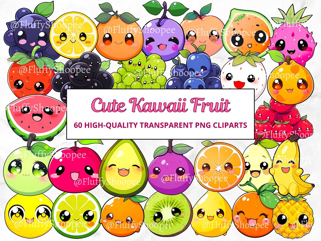 Cute Kawaii Fruits Clipart - Kawaii Food Bundle - Kawaii Fruit Clipart ...