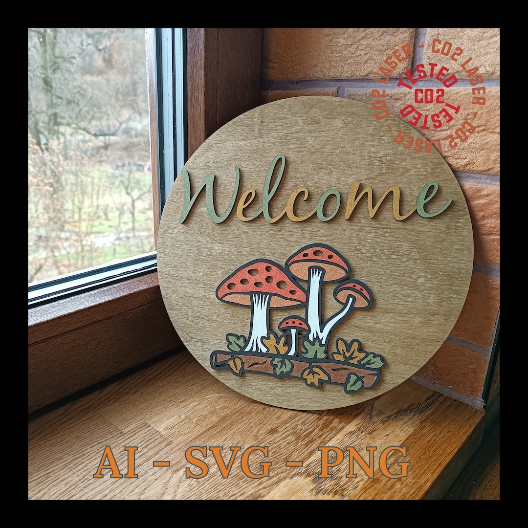 Mushroom Sign Laser Ready Digital Files SVG Ai PNG for Glowforge Gweike ...