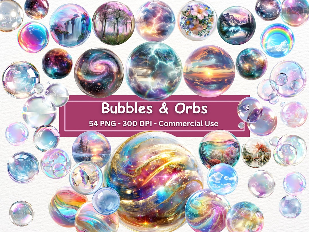 Bubbles and Orbs Clipart Bundle, 54 PNG Set, Transparent Soap Bubbles ...
