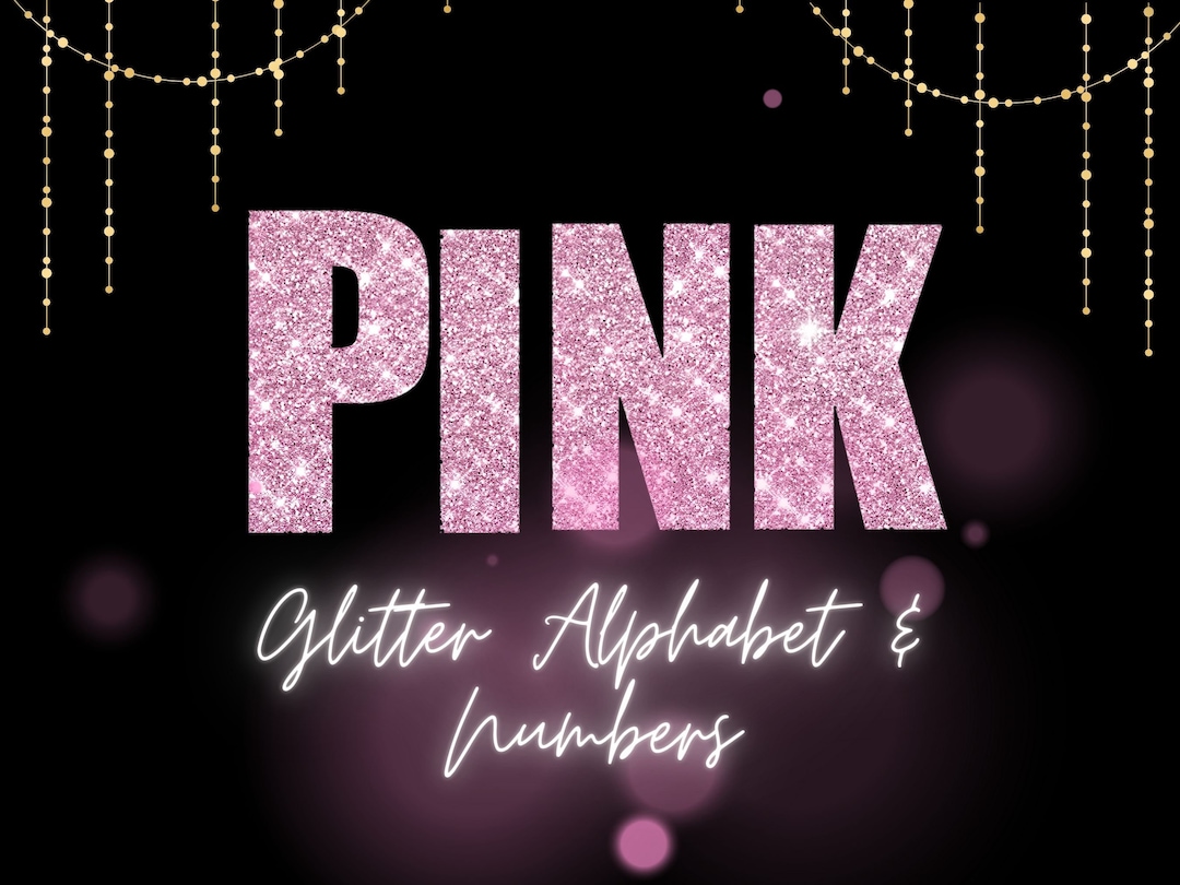 Pink Glitter Alphabet & Numbers Clip Art (PNG Digital Download) - Etsy