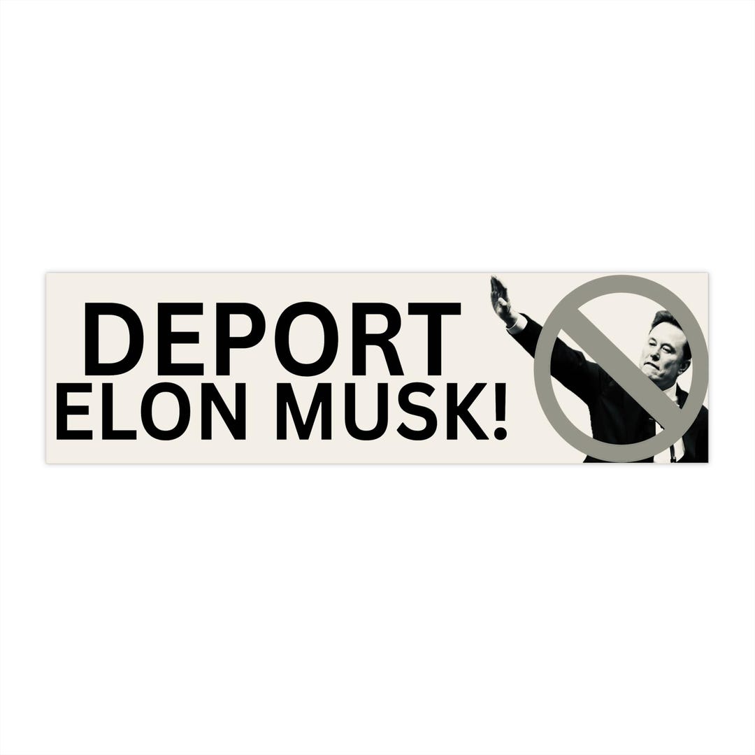 Deport Elon Musk Car Bumper Sticker,greyscale, Anti-musk Bumper Decal ...