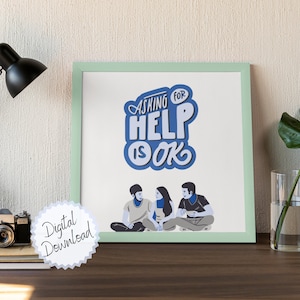 Ask for Help Poster, Mental Health Wall Art, Unframed Wall Decor ...