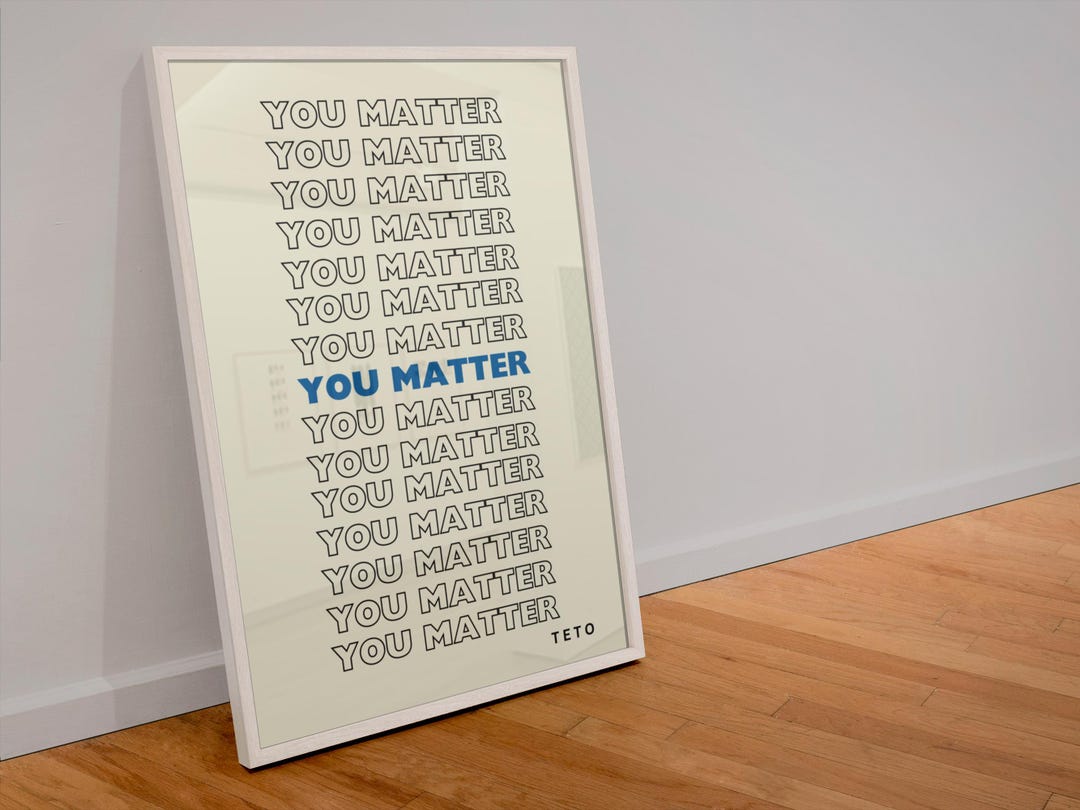 You Matter Motivational Printable Wall Art | Empowering Mental Health ...