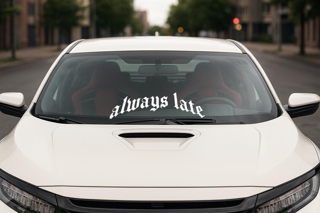 Always Late | Classic Window Banner - Etsy