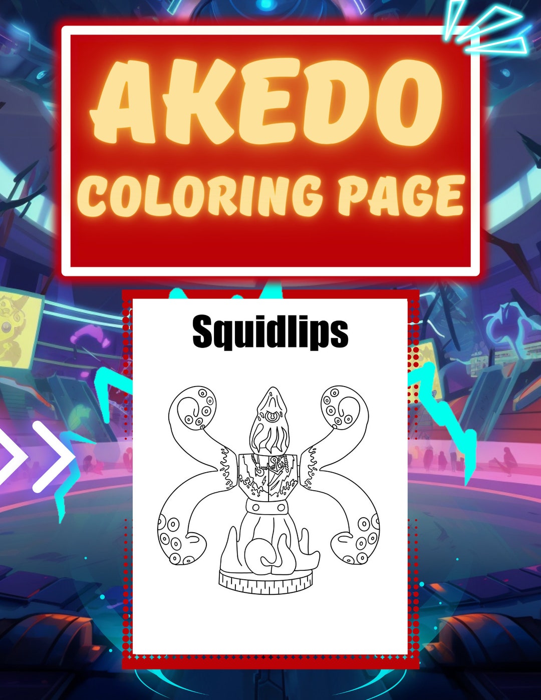 Squidlips Akedo Coloring Page - Etsy