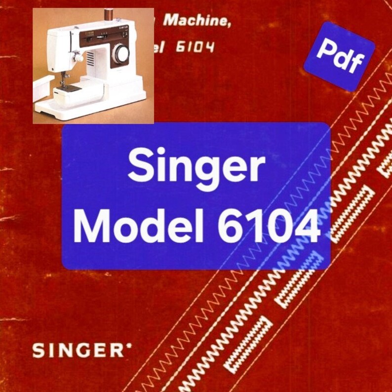 PDF SINGER Zig Zag Free Arm Model 6104 Sewing Machine - Etsy