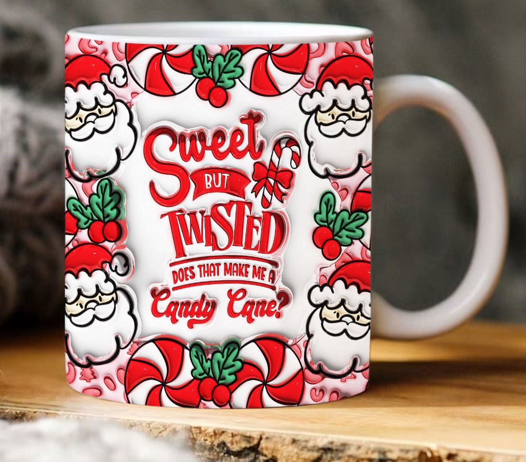 3D Christmas Inflated Mug Wrap, Puffy Candy Cane Mug, Sweet but Twisted ...