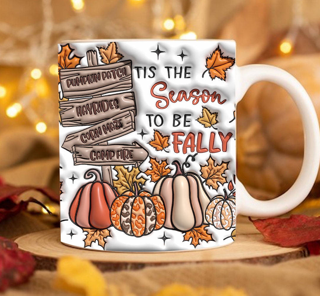 3D Tis the Season to Be Fally Inflated Mug Wrap, 3D Fall Pumpkin Mug ...