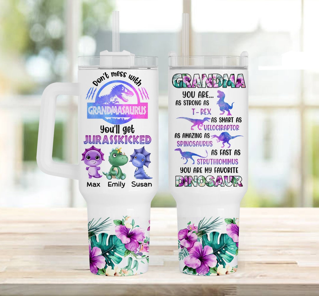 Personalized Don't Mess With Grandmasaurus 40oz Tumbler Wrap, Tropical ...