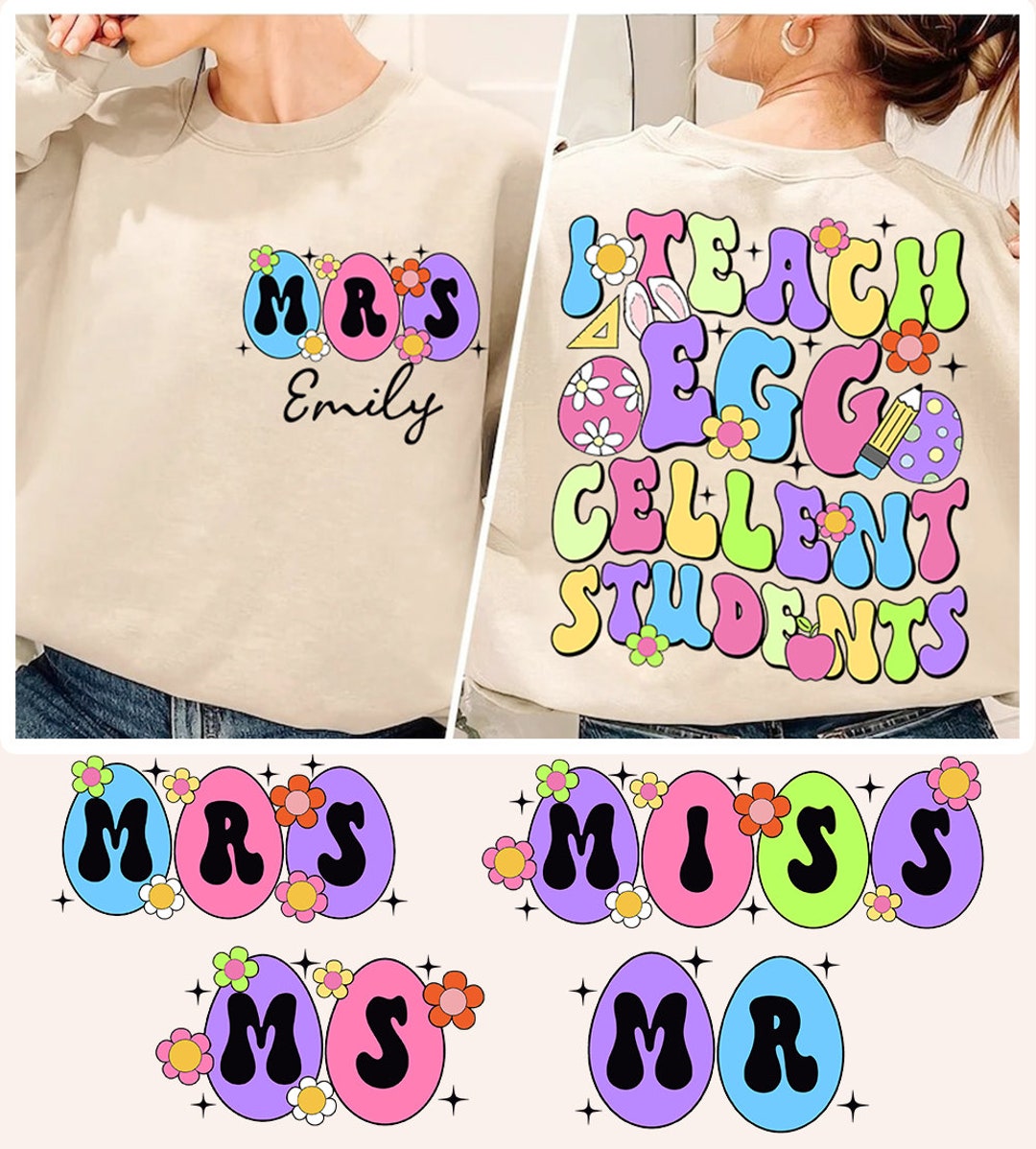 I Teach Egg Cellent Students Easter Png, Personalized Easter Teacher ...