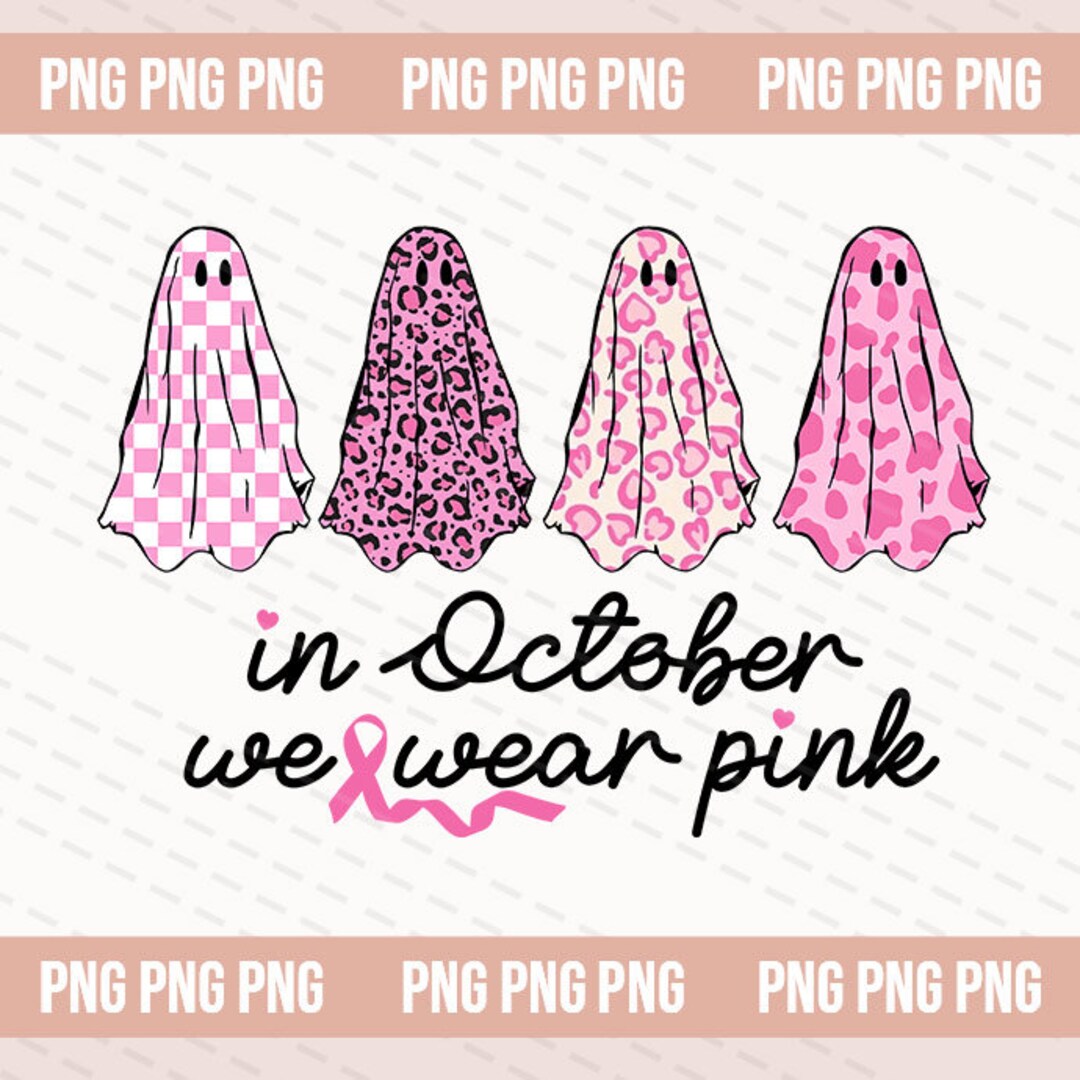 Breast Cancer Awareness PNG, in October We Wear Pink Png, Pink Ghost ...