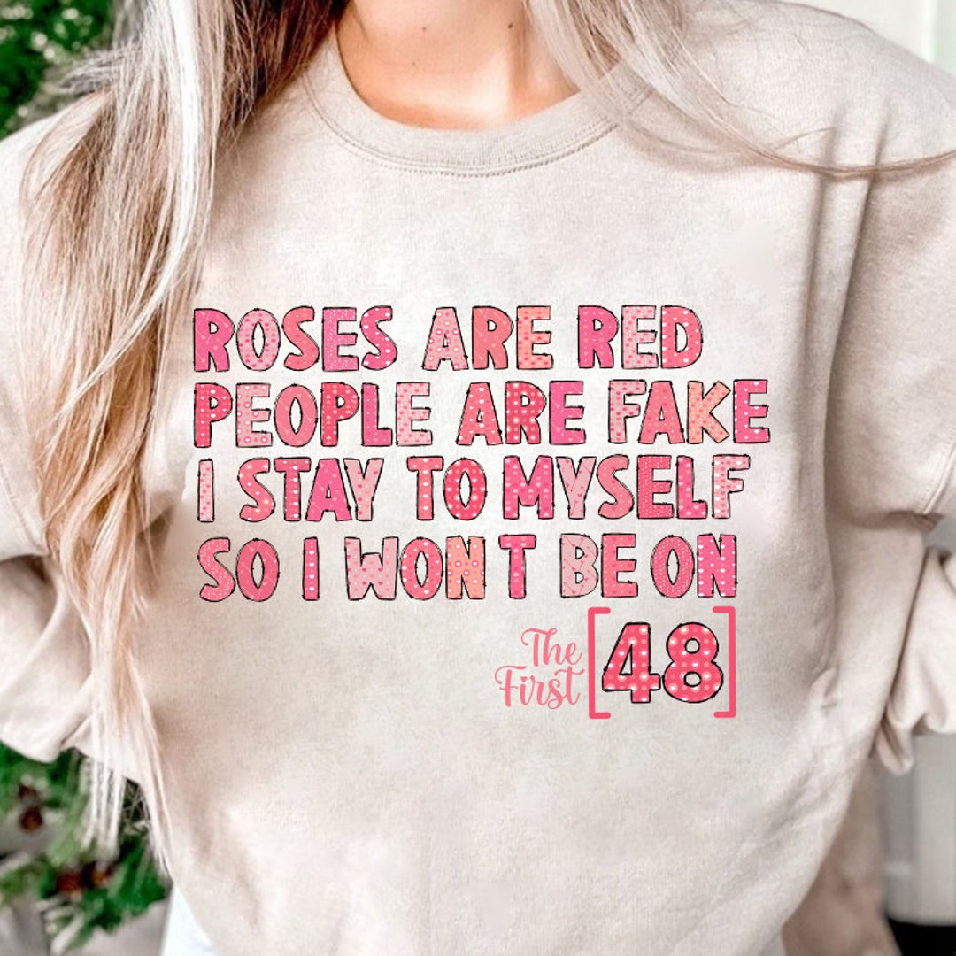 Roses Are Red Valentine Shirt Png, Funny Valentine Png, Self Love Era ...
