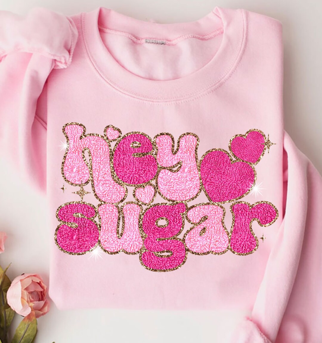 Glitter Hey Sugar Valentine's Day Png Sublimation, Chenille Patch Png ...