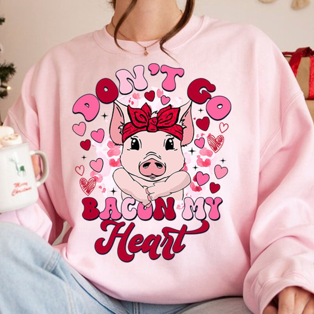 Don't Go Bacon My Heart Png, Retro Valentine Png, Pig Valentine Png ...