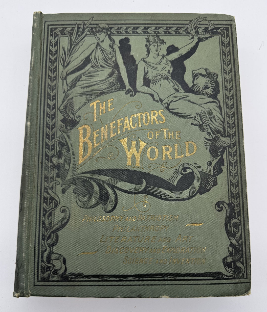 The Benefactors of the World: Illustrated Biographies, Gilt Lettering ...