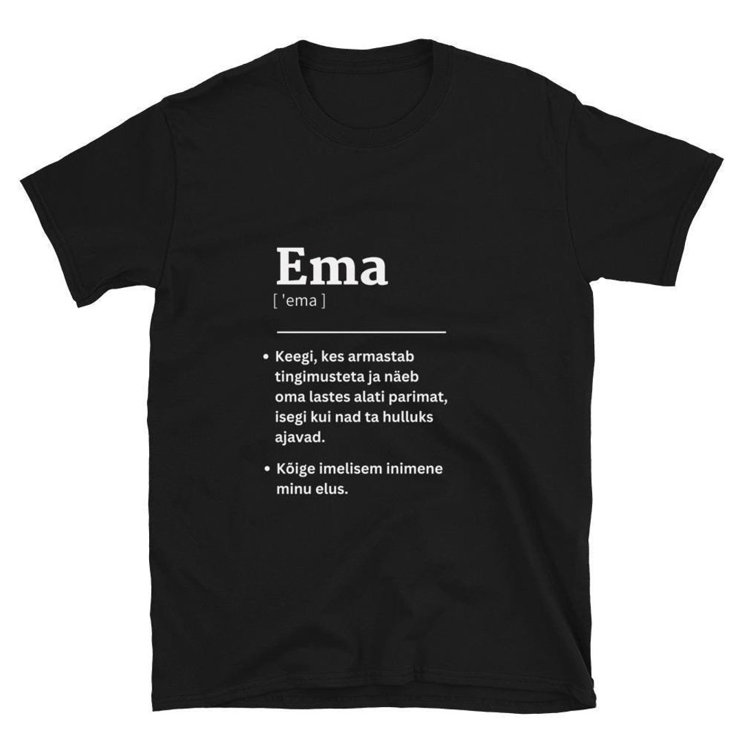 Ema Estonian Mom Tshirt Gift for Estonian Mother Eestlane Mom Tee Shirt ...