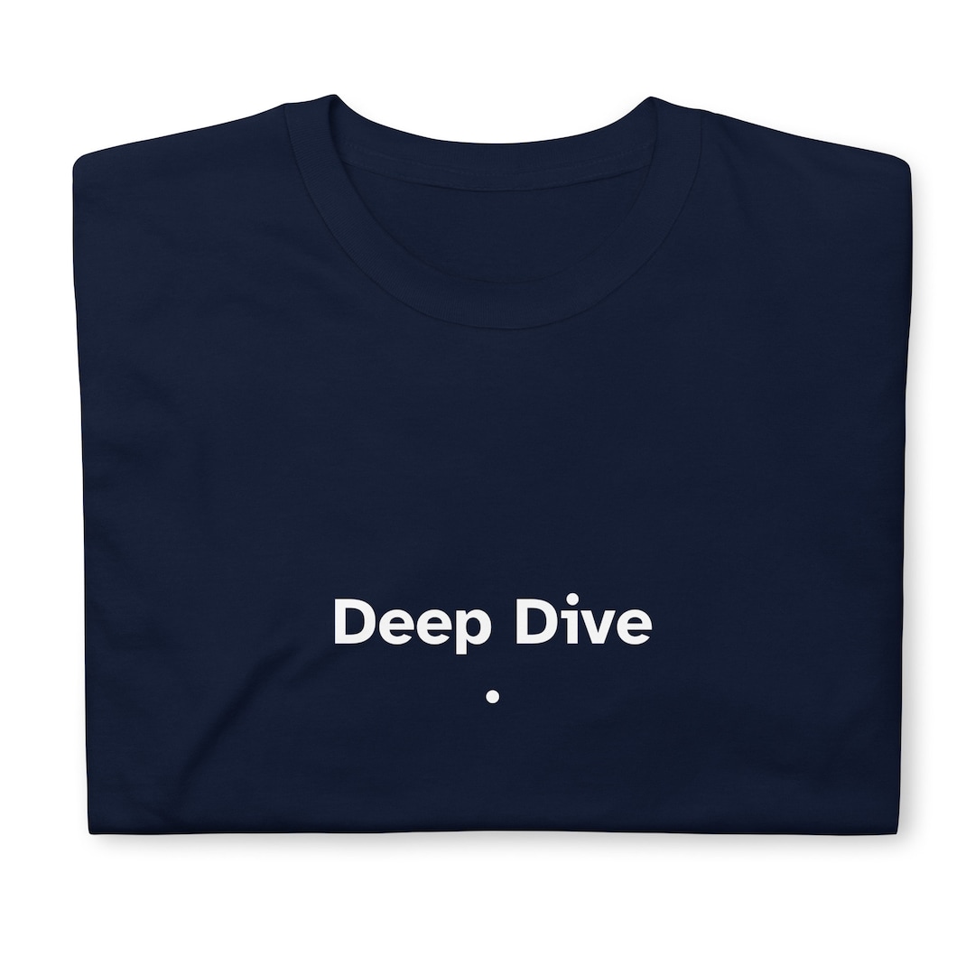 Diver Deep Dive Shirt Free Diving Tshirt Gift for Diver Short-sleeve ...