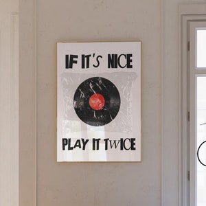 Retro Vinyl Record Print: "if It's Nice Play It Twice" (digital ...