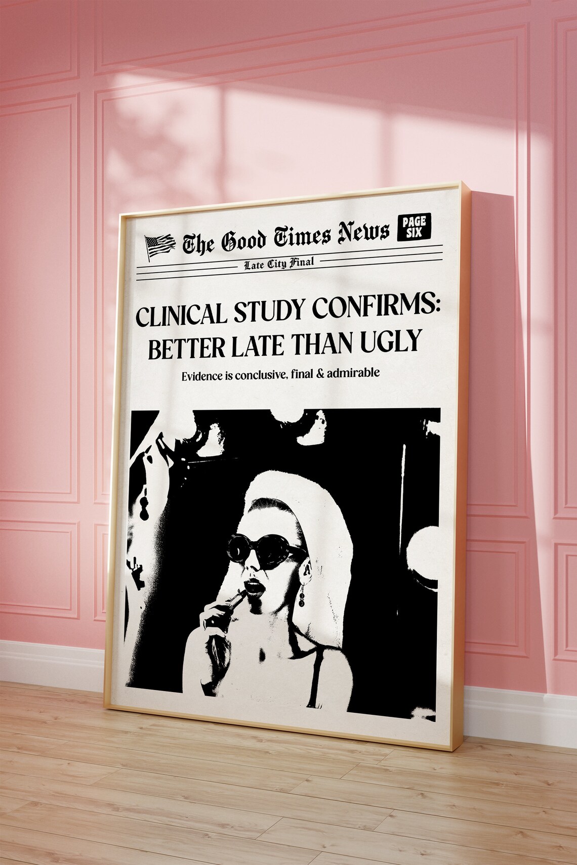 Retro Newspaper Headline, Better Late Than Ugly Poster, Bathroom Decor ...
