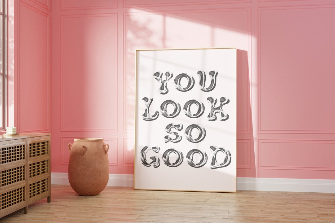 You Look so Good Poster: Liquid Chrome Retro Print (digital Download ...