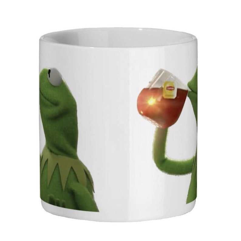 Kermit the Frog Sipping Tea, That’s None of My Business Meme Mug (link ...