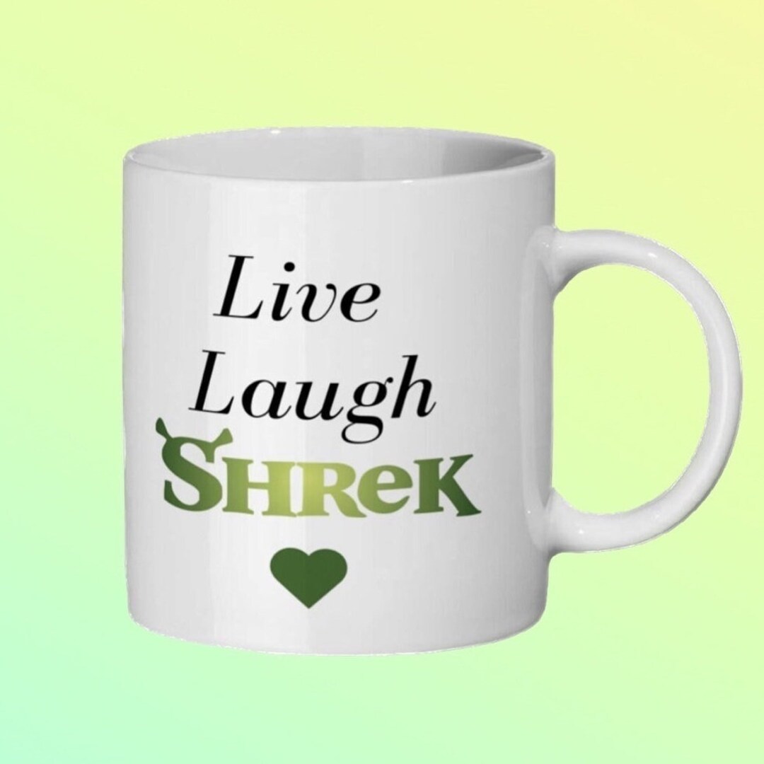 Live Laugh Shrek Meme Mug (link to Matching Coaster in Description) - Etsy
