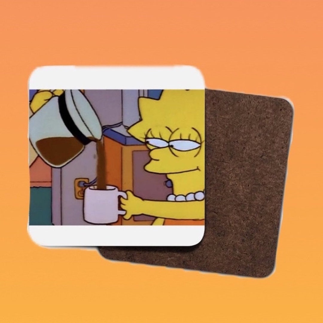 Lisa Simpson Coffee Meme Single Hardboard Coaster (link to Matching Mug ...