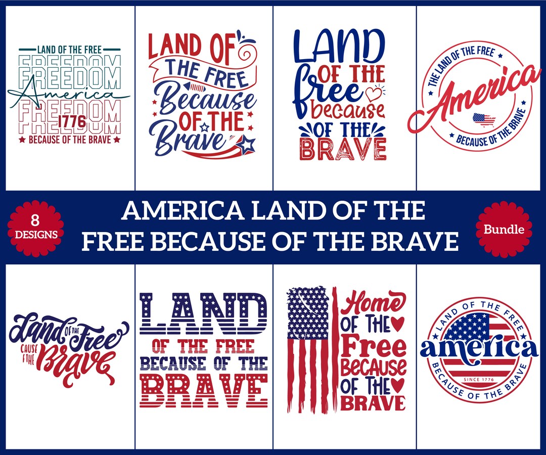 America Land of the Free Because of the Brave SVG Png , 4th of July SVG ...