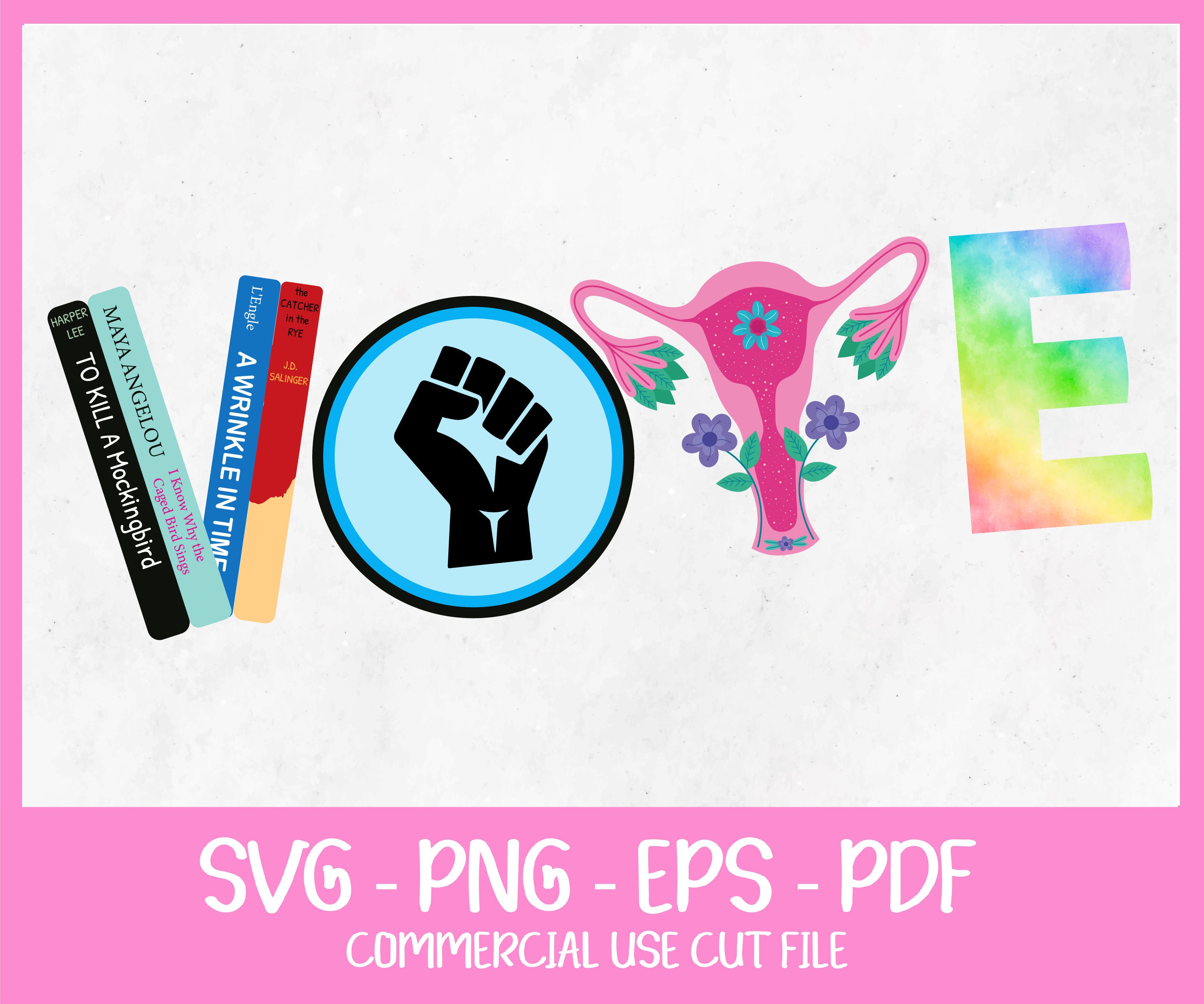Vote Equality Png Svg, Banned Book Png Svg, BLM Month, Reproductive ...