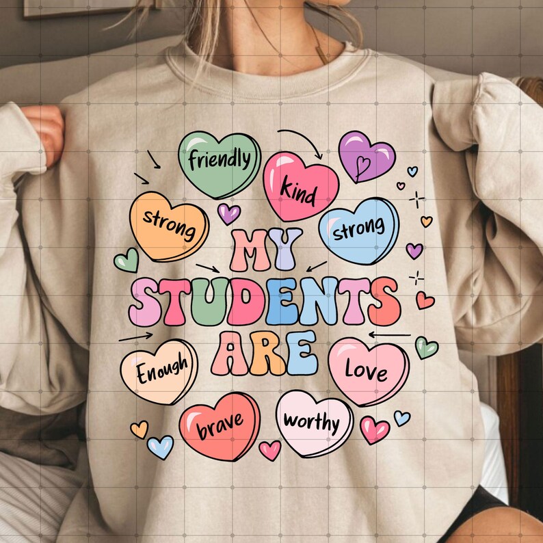 My Students Are Valentine PNG SVG, Heart Candy Png, Positive ...