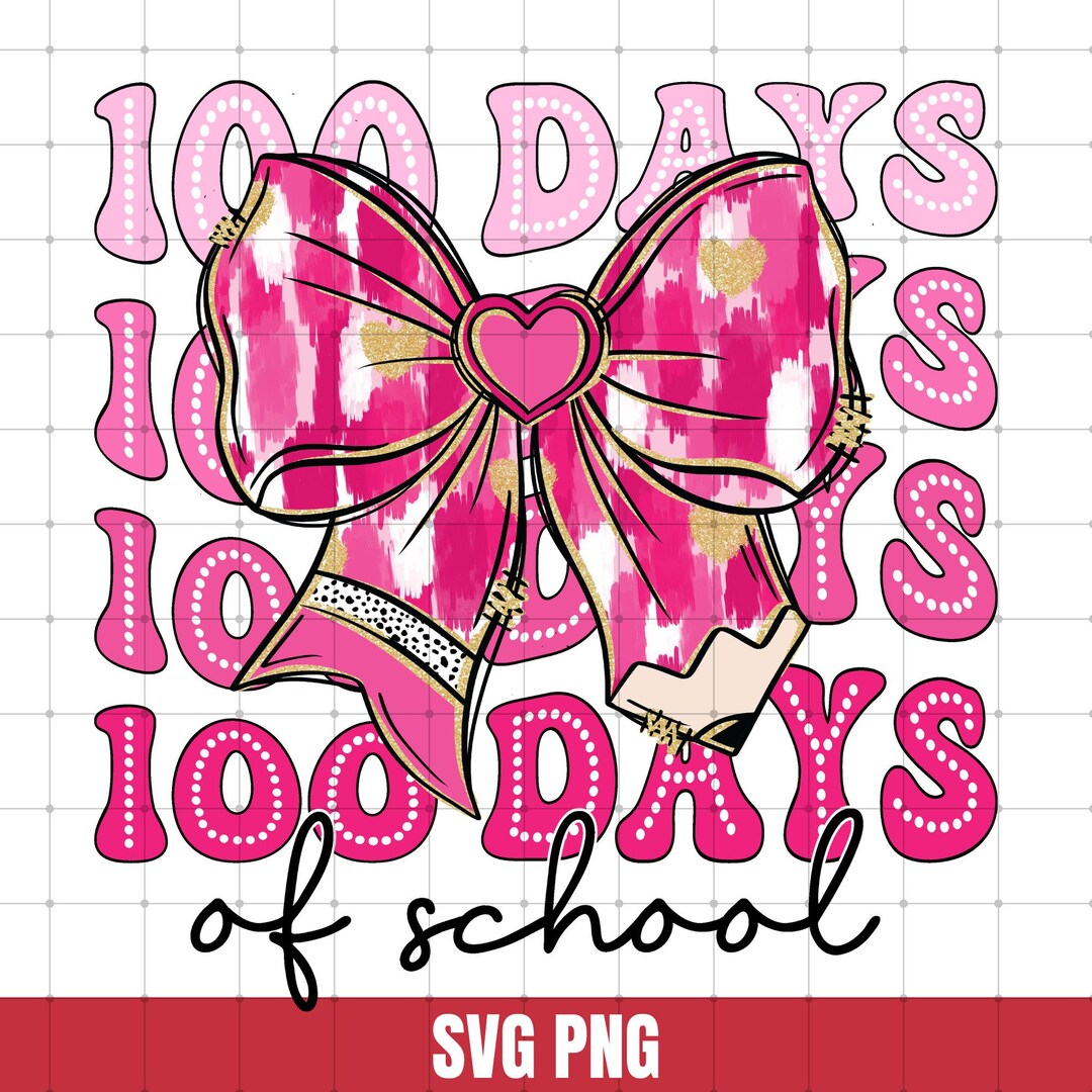 100 Days of School Coquette Bow Svg Png, Coquette Teacher Pencil Bow ...