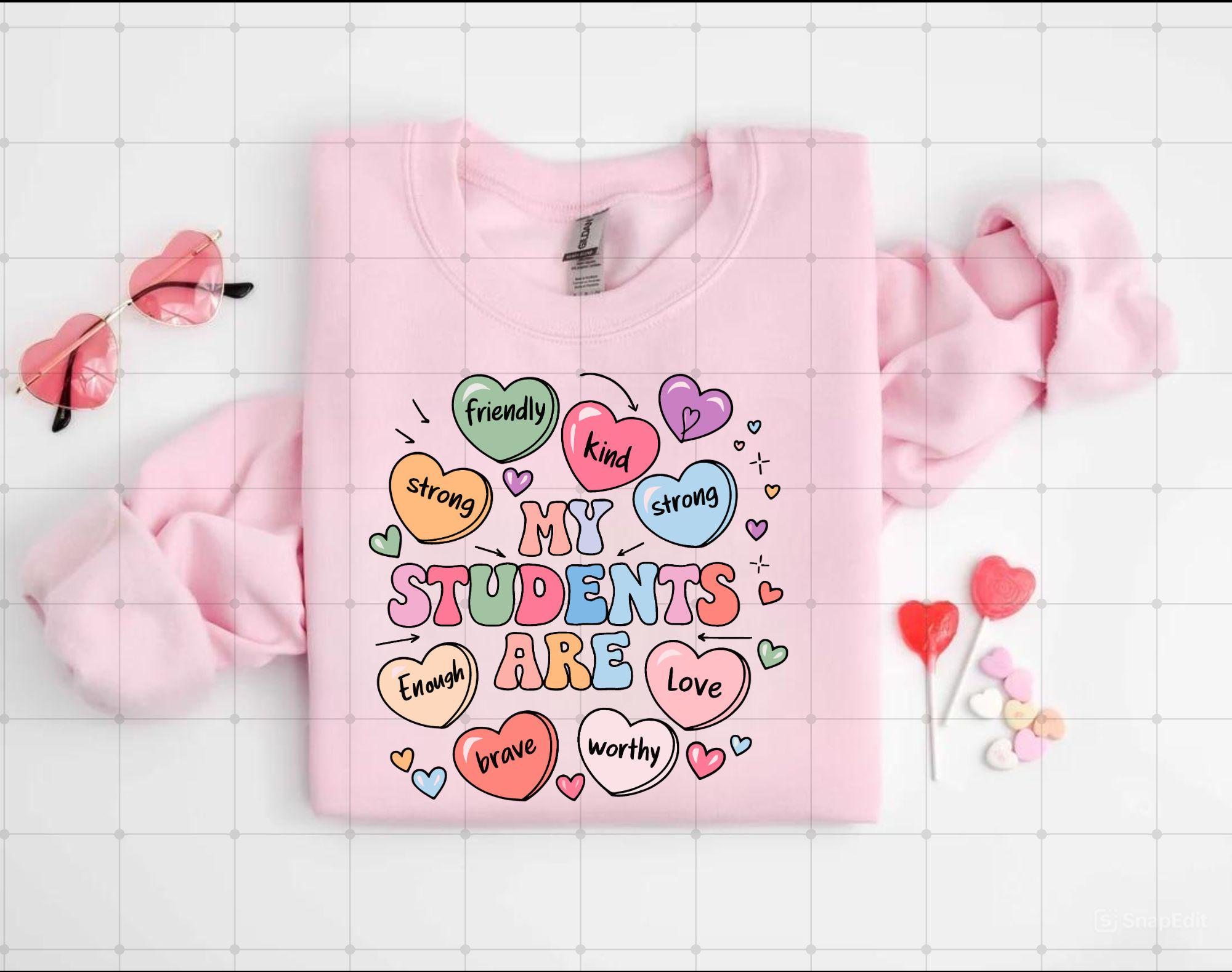 My Students Are Valentine PNG SVG, Heart Candy Png, Positive ...