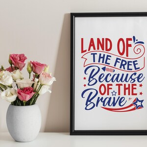 America Land of the Free Because of the Brave SVG Png , 4th of July SVG ...