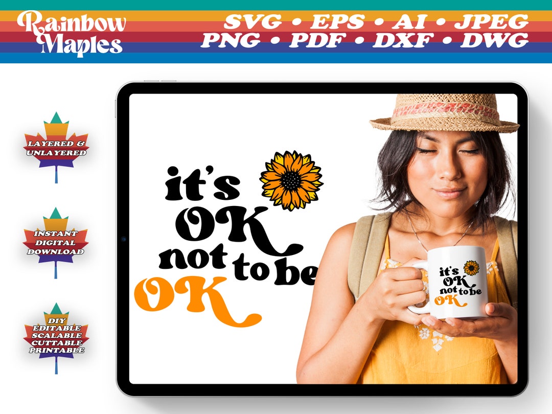 Its OK Not to Be OK Vector High Resolution SVG - Etsy