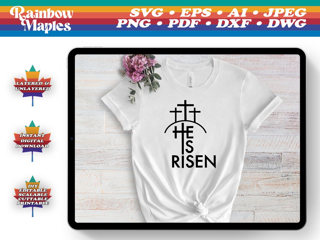 He is Risen Vector SVG File for Cricut Digital Download - Clipart ...