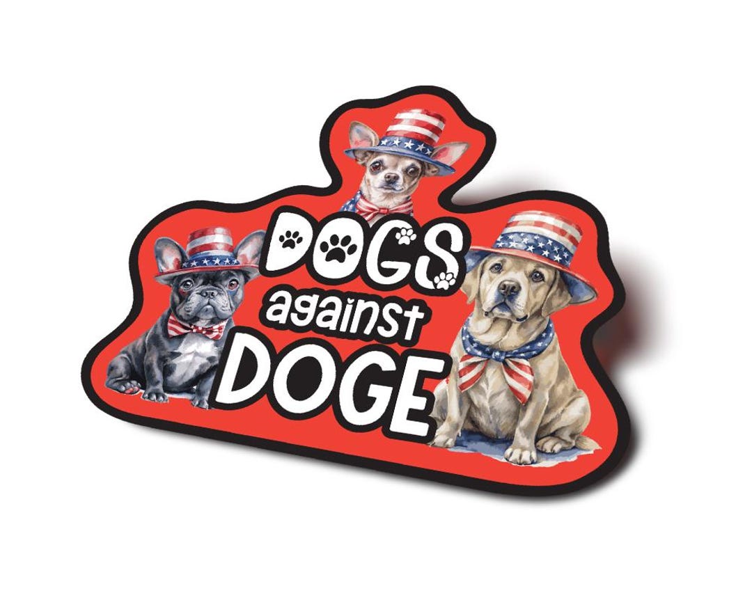 Stickers Dogs Against Doge Anti-Donald Trump Anti-Maga Anti-Elon Musk ...