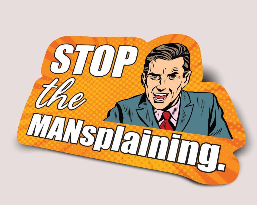 Mansplaining Sticker for Laptop, Car, Notebooks, Vinyl, Die Cut ...