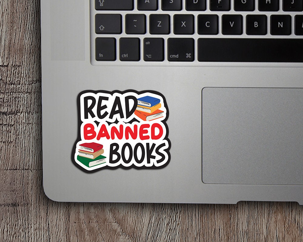 Banned Books Sticker for Laptop, Car, Notebooks, Vinyl, Die Cut ...
