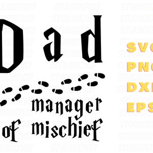 MAGICAL DAD SVG , Manager of Mischief Svg, Dad Svg Png Pdf, Tired as ...