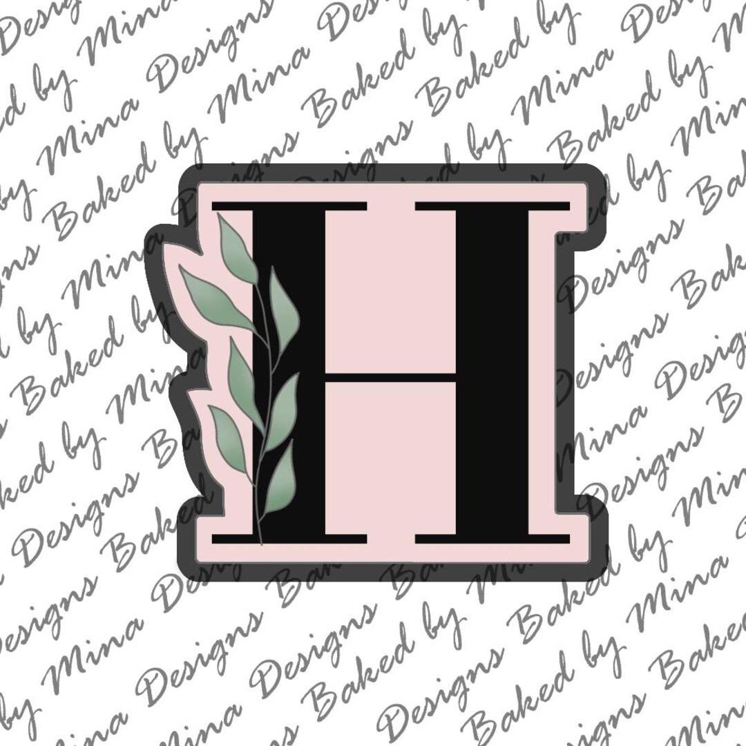 Letter H With Greenery Cookie Cutter STL File | Digital Download ...